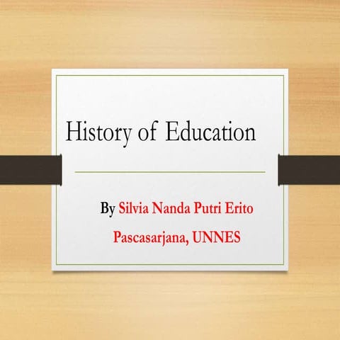 History of education ppt | PPTX