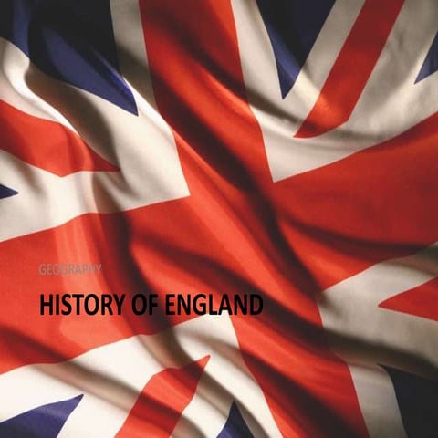 History of england | PPTX | Europe Travel | Travel Locations