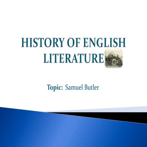HISTORY OF ENGLISH LITERATURE- Samuel Butler.pptx