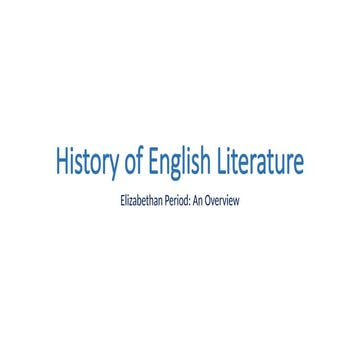 History of English Literature: Elizabethan Period 2.pptx