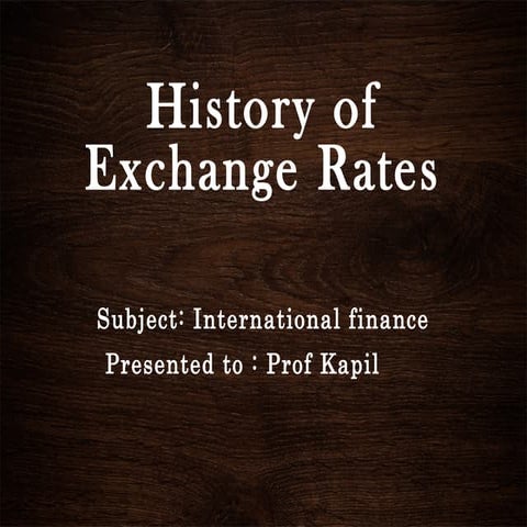 History of exchange rates | PPT