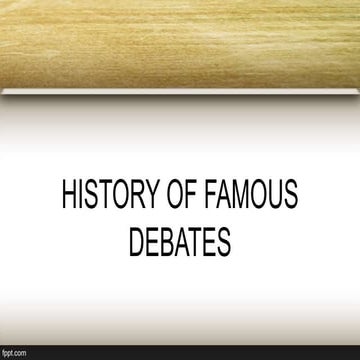 History of famous debates | PPTX