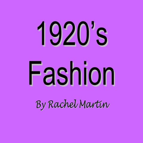HISTORY OF FASHION PROJECT | PPT