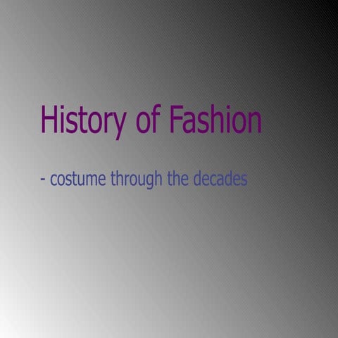 History of fashion | PPT | Women\'s Clothing | Women\'s Fashion