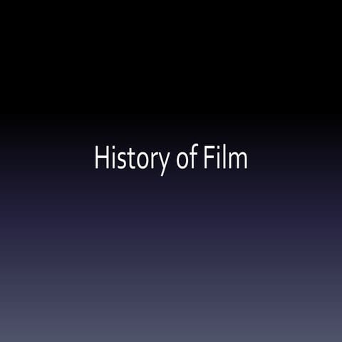 History of film | PPT