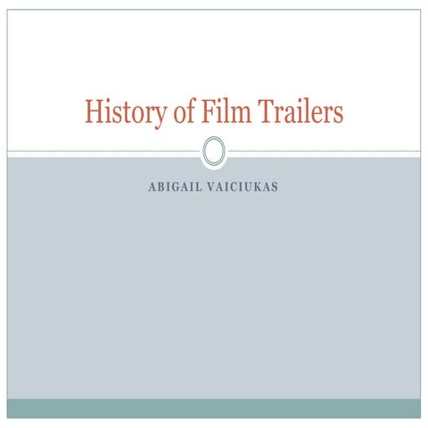 History of film trailers | PPTX