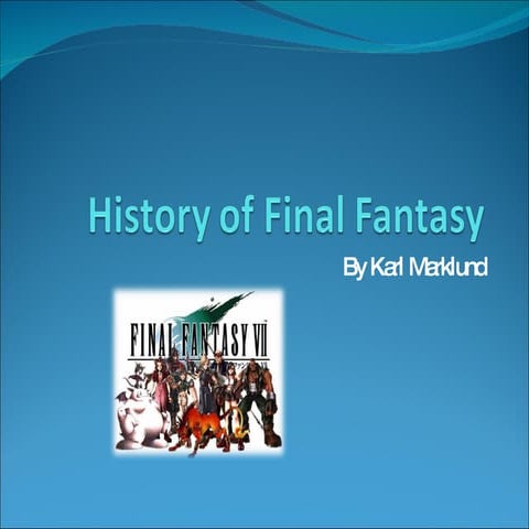 History Of Final Fantasy | PPT