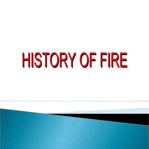 History of fire | PPT