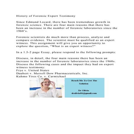 History of Forensic Expert TestimonySince Edmund Locard, there h.docx