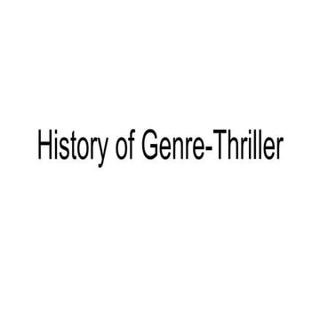 History of genre thriller | PPTX