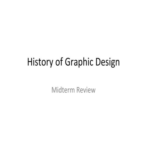 History of graphic_design_midterm_review_fall_2011_update | PPT