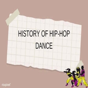 HISTORY OF HIP-HOP DANC_20250628_160508_0000.pptx_20250915_175426_0000.pdf