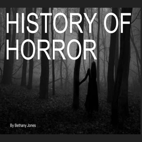 History of horror ppt | PPTX