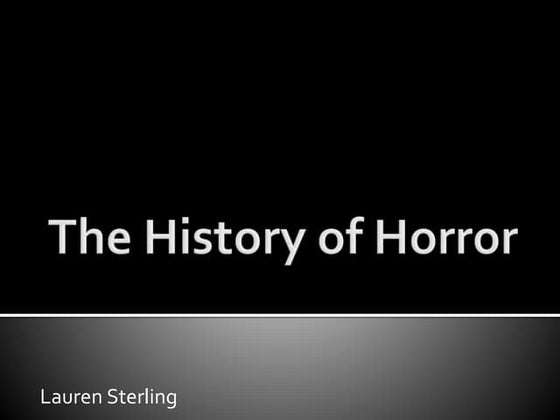 History of horror films. | PPTX