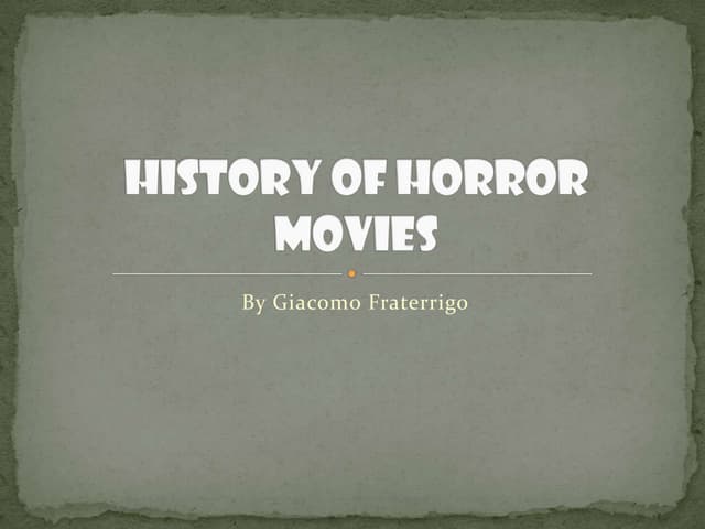 History of horror | PPTX