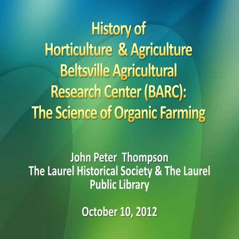 History of horticulture agriculture USDA BARC 2012 | PPT