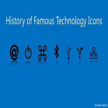 History of Famous Technological Icons | PPT