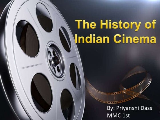 History of Indian Cinema | PPT