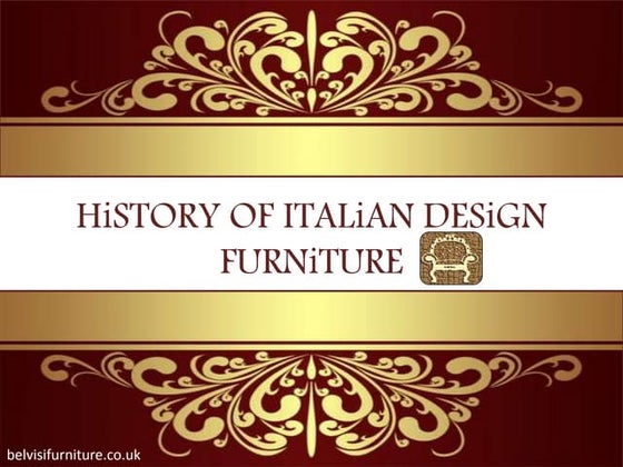 Contemporary italian furniture with different categories | PPTX