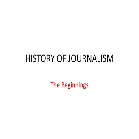 History of journalism | PPTX
