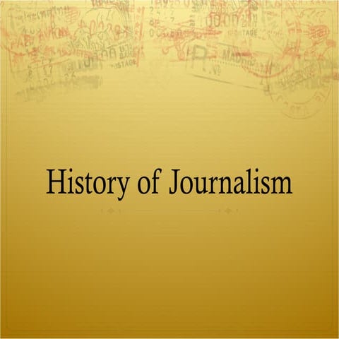 Historyof journalism | PPT