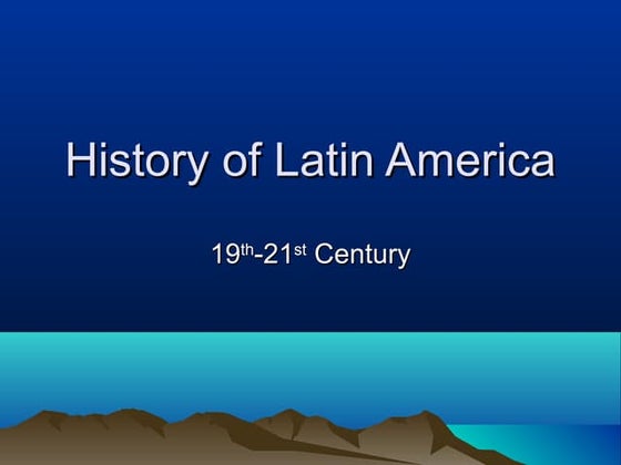 Latin america after independence | PPT