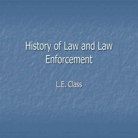 History of Law and Law Enforcement 2.ppt