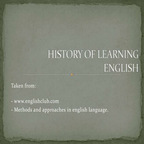 History of learning english. time line | PPT