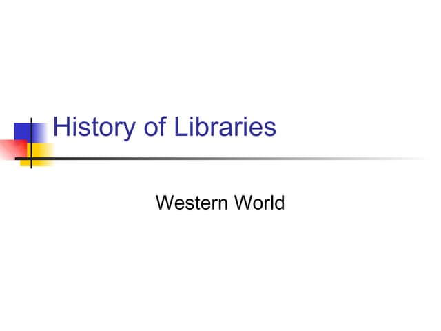 A timeline of events in the history of libraries