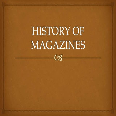 History of magazines | PPT