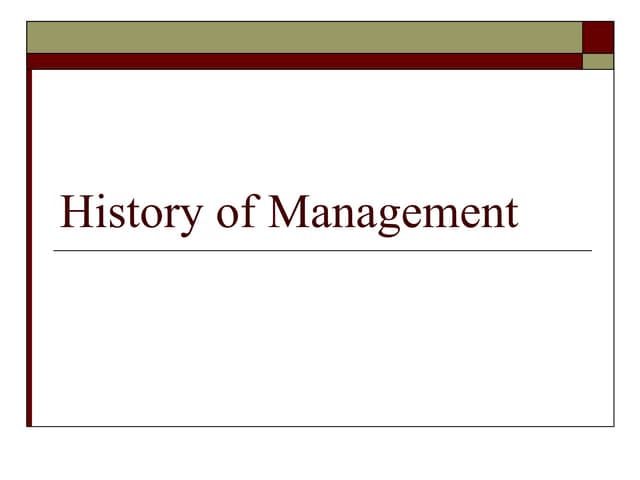 Early management theories relevant to the modern world | PPTX