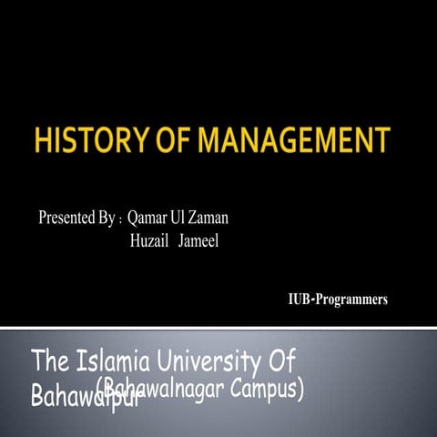 History of management(by qamar) | PPTX