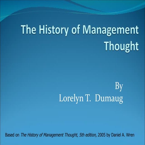History of management by wren(part 1 of 2) | PPT