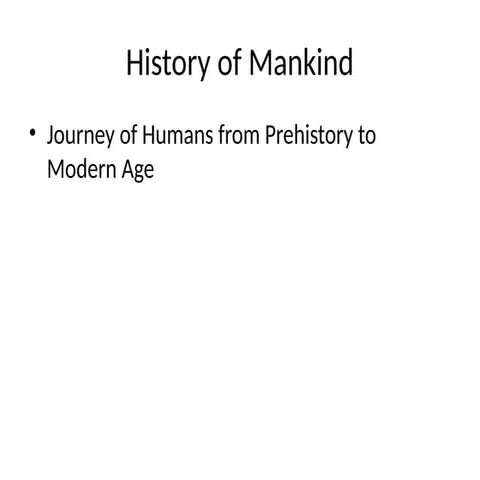 History_of_Mankind and its evolution.pptx