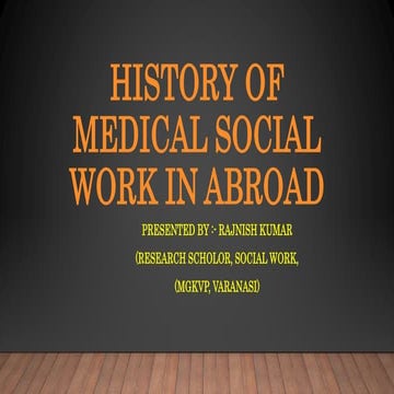 History of medical social work in abroad | PPTX