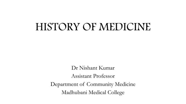 History of medicine past to present and future | PPTX
