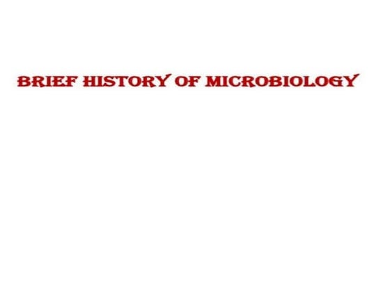 HISTORY & DEVELOPMENT OF MEDICAL MICROBIOLOGY | PPTX