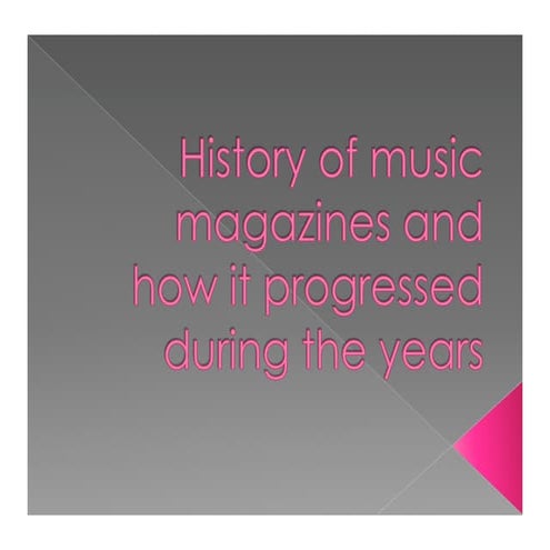 History of music magazines and how it progressed | PDF