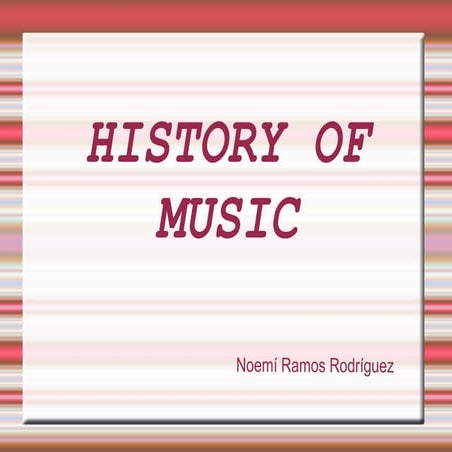 History of music presentation | PPT