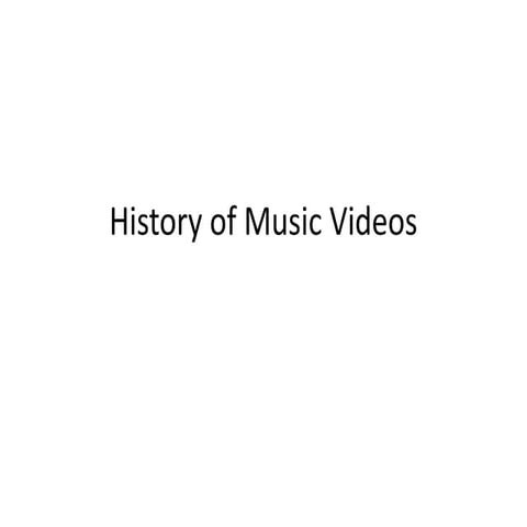 History of music video | PPTX