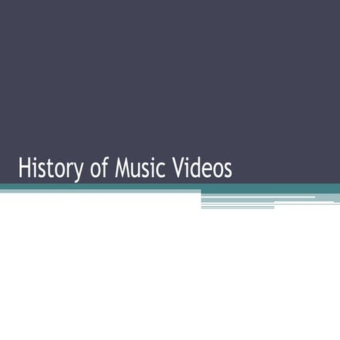 The history of music videos a level presentation | PPTX