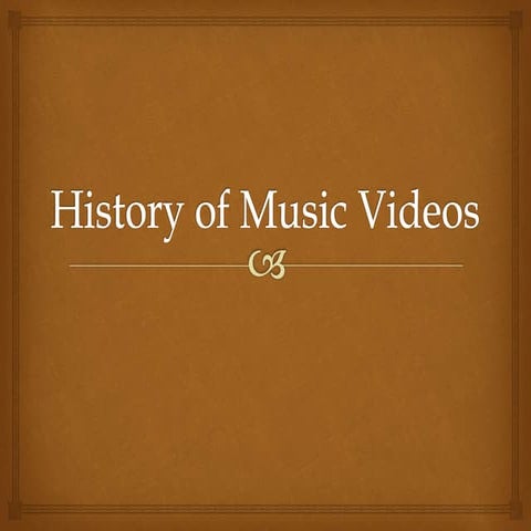 History of music videos | PPTX