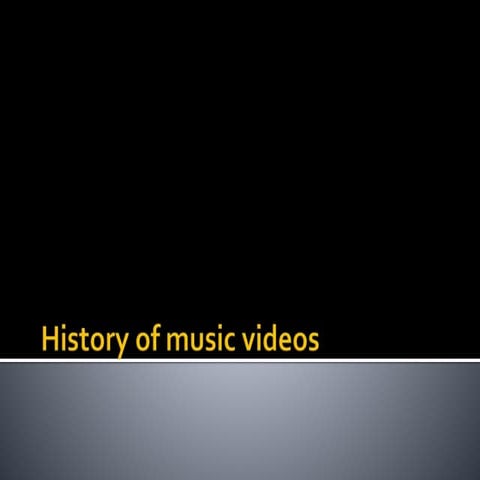 History of music videos | PPTX