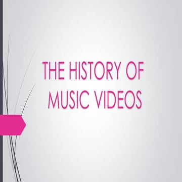 History of music videos | PPTX