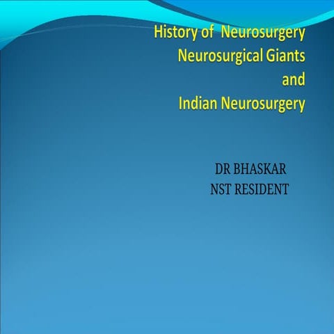 History of Neurosurgery superspeciality | PPTX