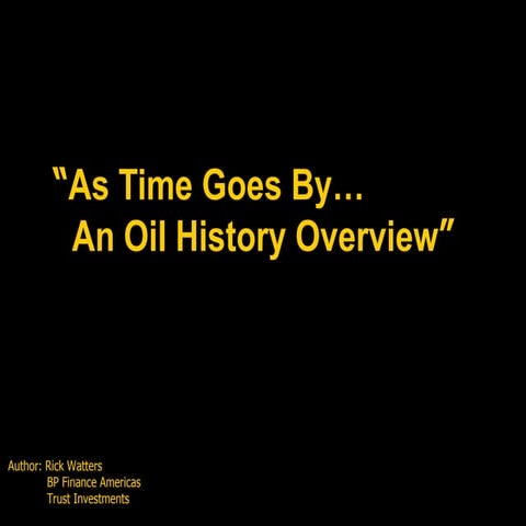History of Oil | PPT