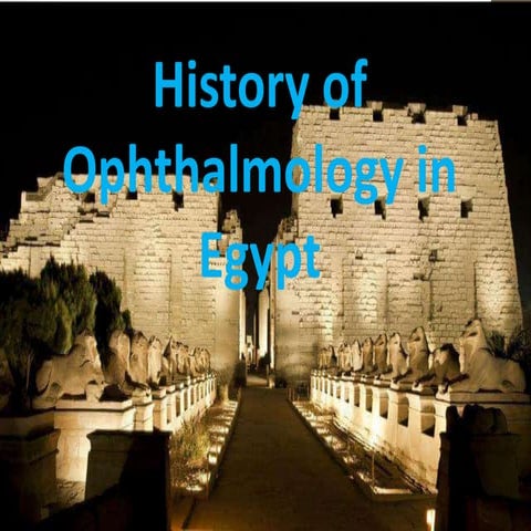History of Ophthalmology in Egypt | PPTX