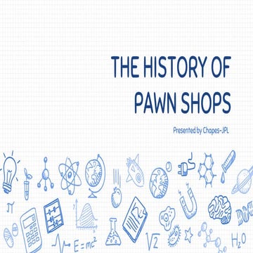 The History of Pawn Shops | PPTX