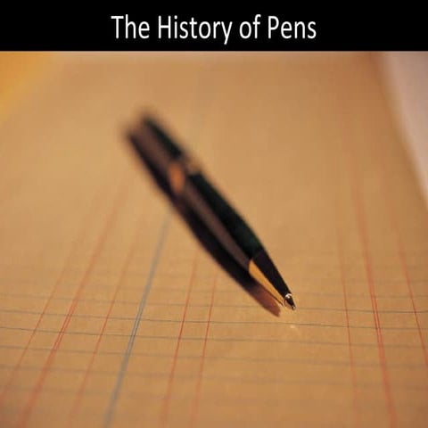 History Of Pens | PPT