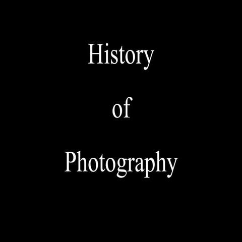 History Of Photography | PPT